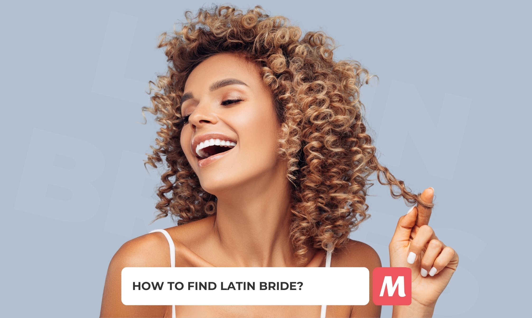 How to Find a Latin Mail Order Wife: Bride Sites & Tips 2025