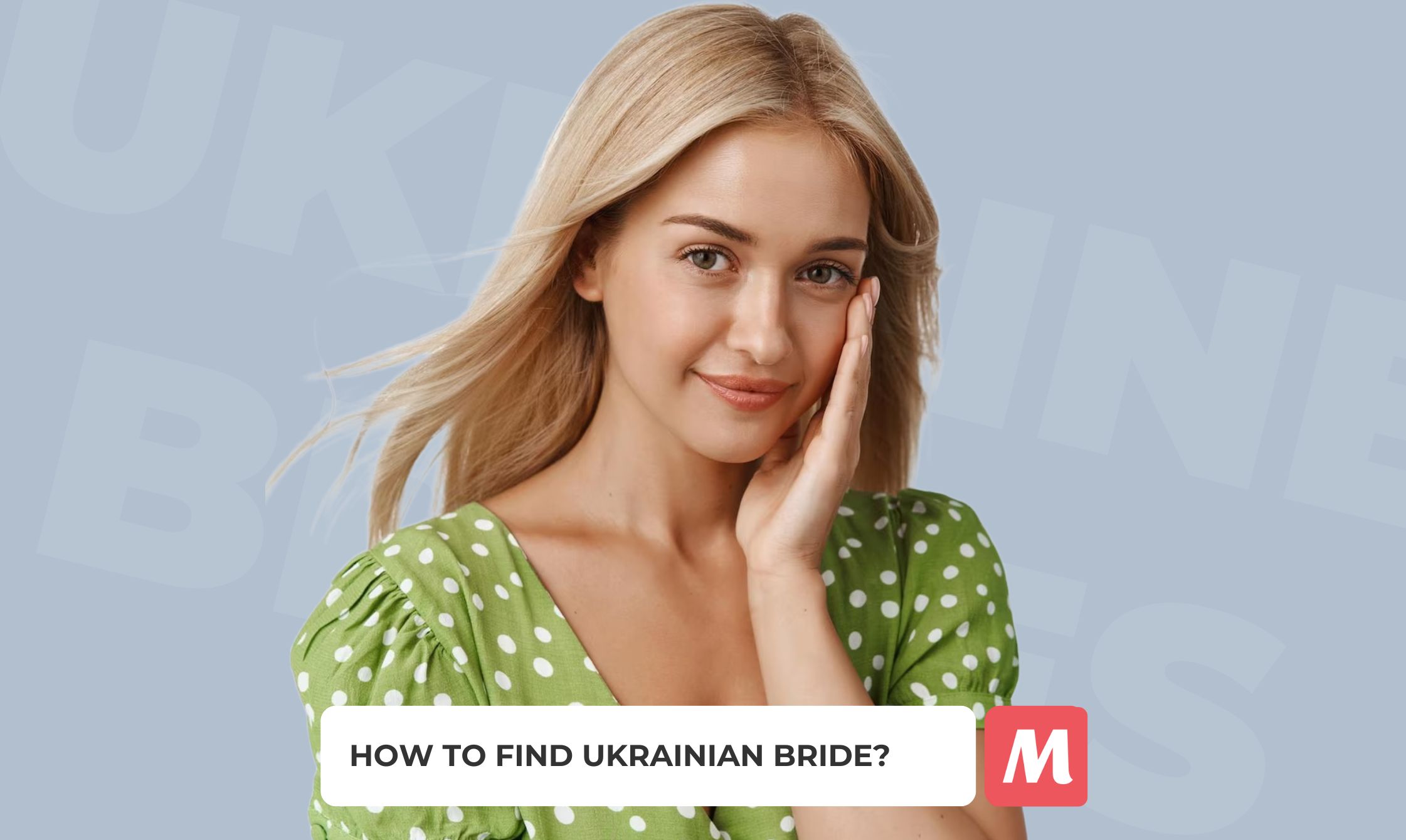 How to Find a Ukrainian Mail Order Wife: Bride Sites & Tips 2025